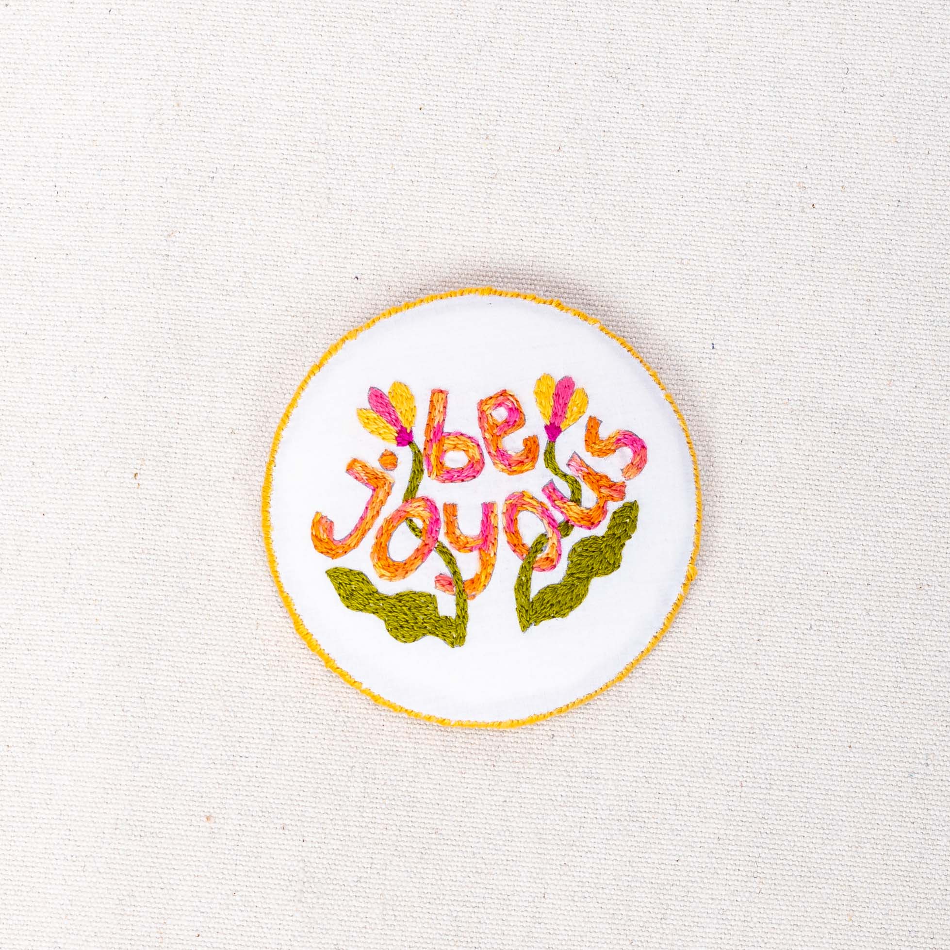 Be Joyous – Hand-Embroidered Pin & Magnet